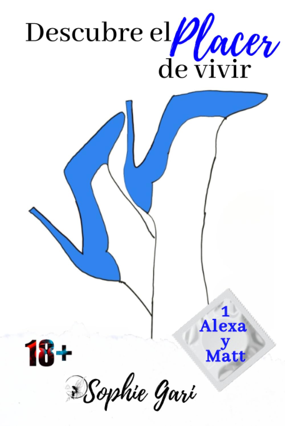 Amazon.com: DESCUBRE EL PLACER DE VIVIR: ALEXA Y MATT 1 (Spanish ...