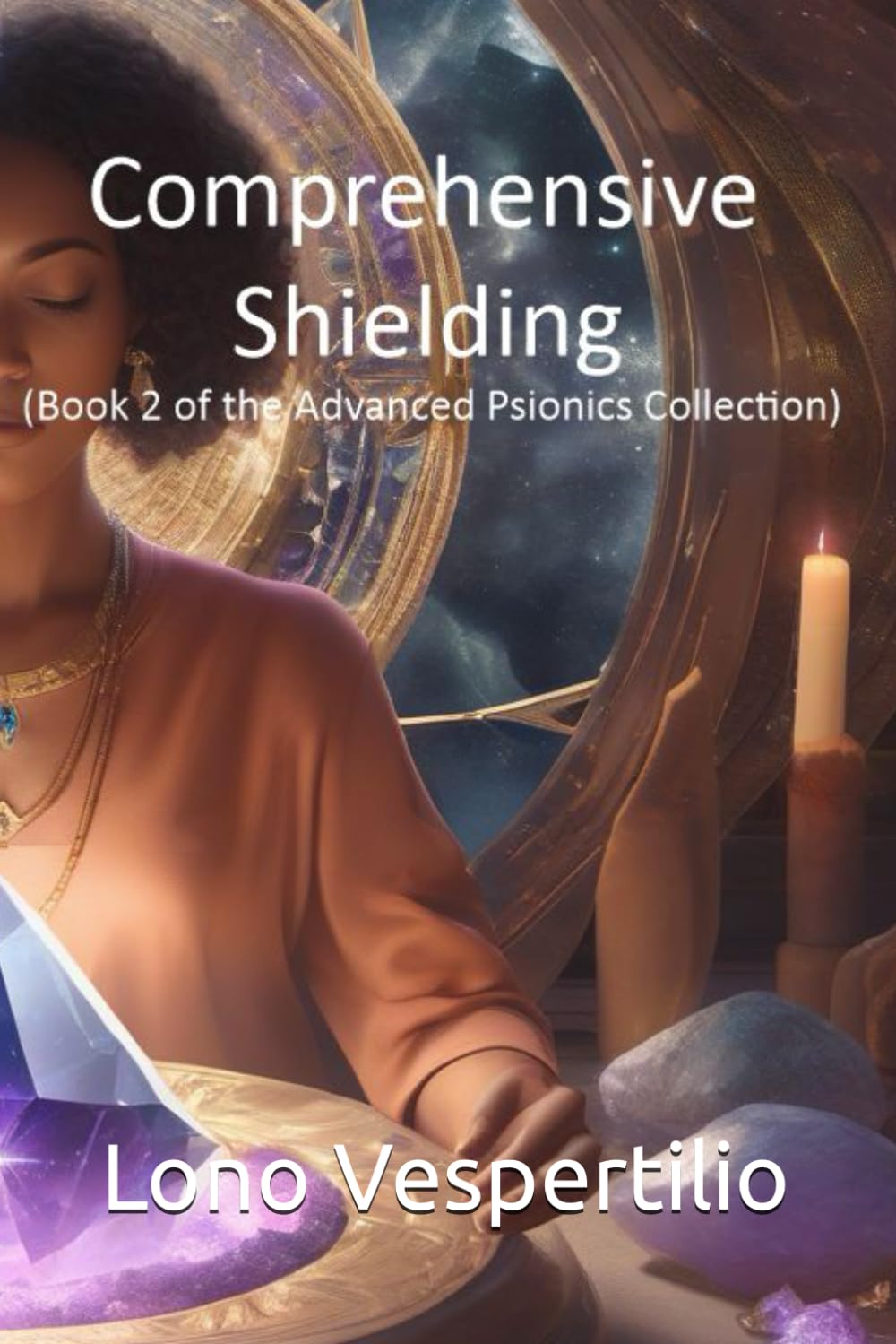 Amazon.com: Comprehensive Shielding (Advanced Psionics Collection): 9798865465683: Vespertilio ...