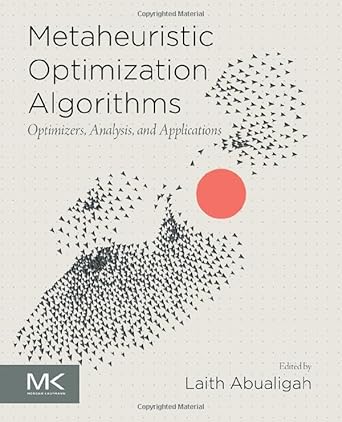 Buy Metaheuristic Optimization Algorithms: Optimizers, Analysis, and Applications Book Online at ...