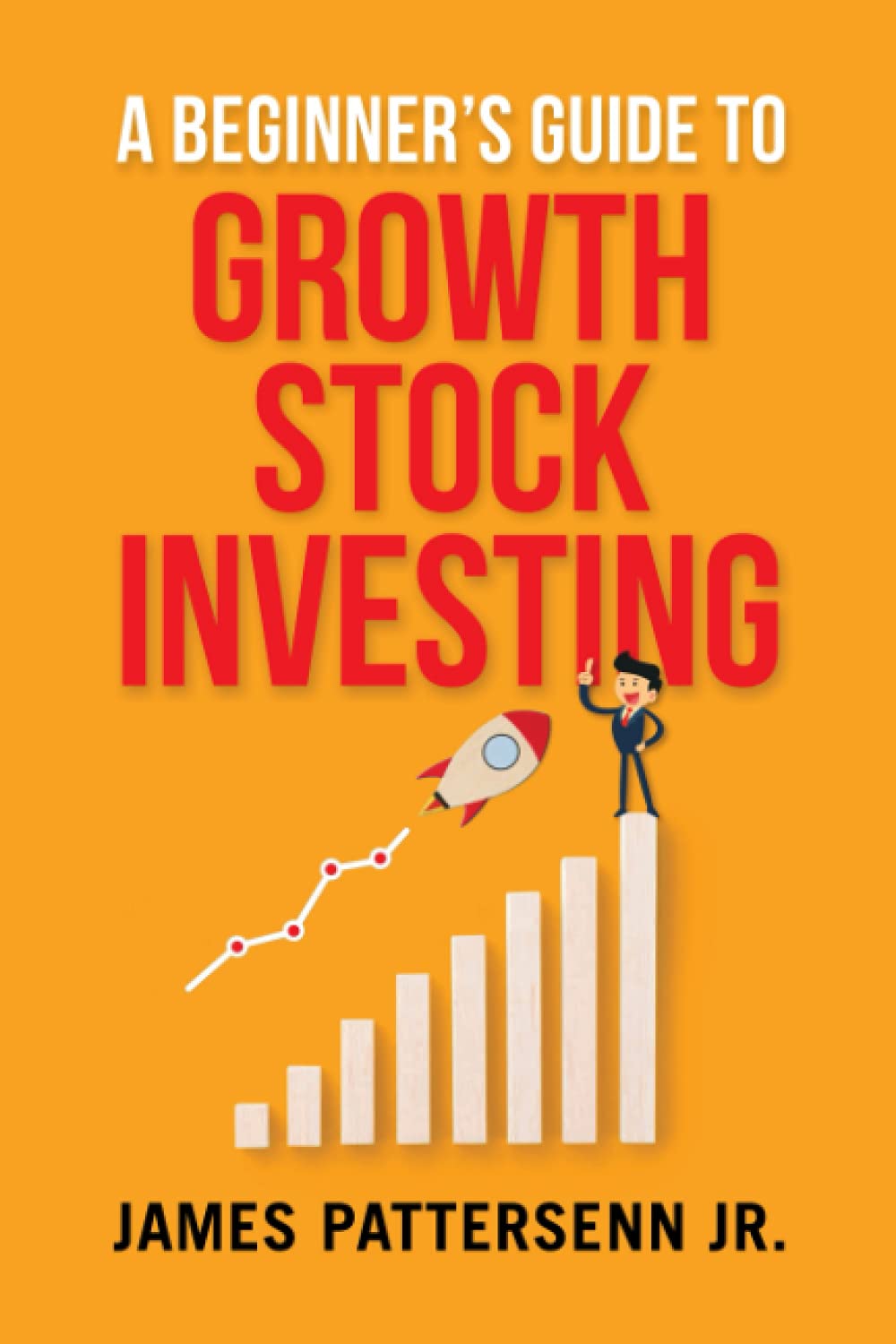 Amazon.com: A Beginner's Guide to Growth Stock Investing: How to Grow ...