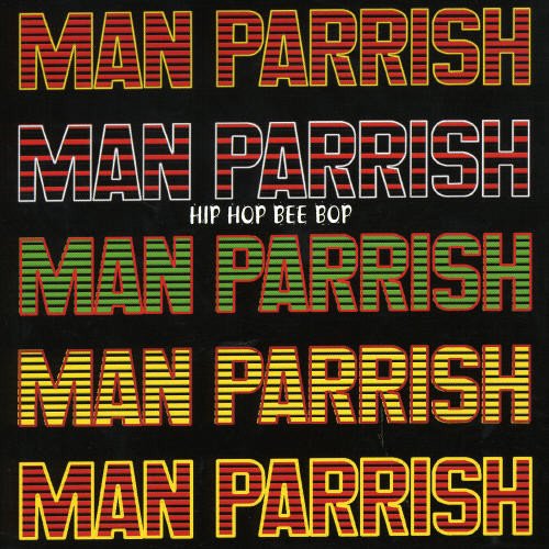 - NEW Man Parrish - Hip Hop Bee Bop (CD) - Amazon.com Music