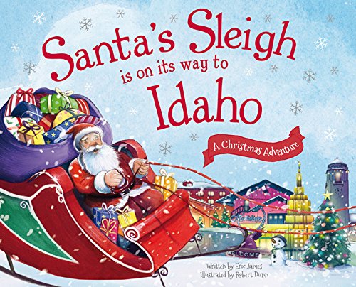 Amazon | Santa's Sleigh Is on Its Way to Idaho: A Christmas Adventure ...