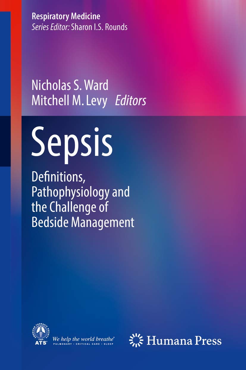 Sepsis: Definitions, Pathophysiology and the Challenge of Bedside ...