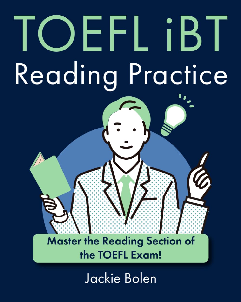 TOEFL iBT Reading Practice: Master the Reading Section of the TOEFL ...
