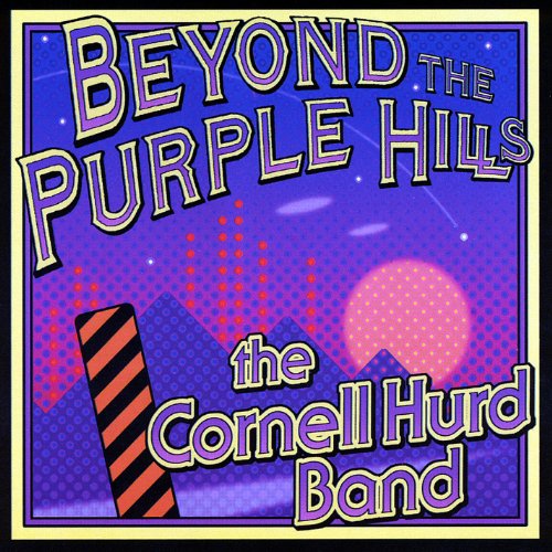 Play Beyond the Purple Hills by The Cornell Hurd Band on Amazon Music