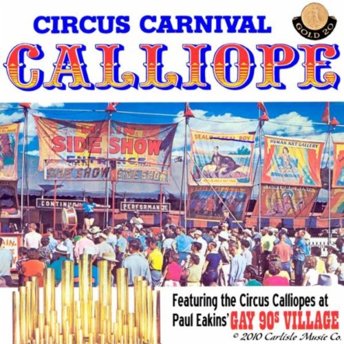Amazon.com: Circus Carnival Calliope (Official Release) : Paul Eakins ...