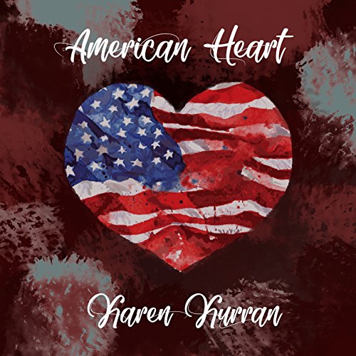 Play American Heart by Karen Kurran on Amazon Music Unlimited
