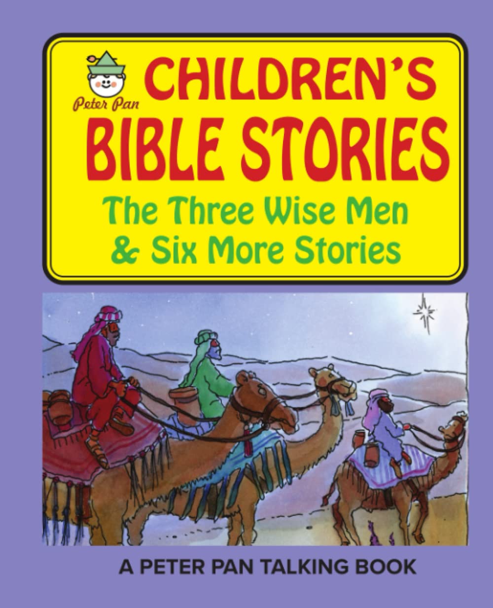 The Three Wise Men & Six More Stories: Children's Bible Stories (Peter ...