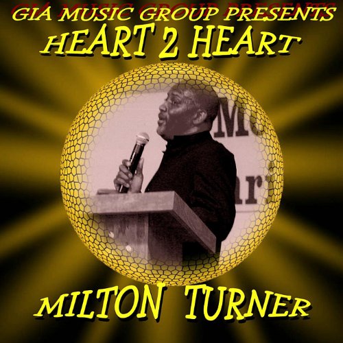 Amazon.com: Heart 2 Heart : Milton Turner: Digital Music