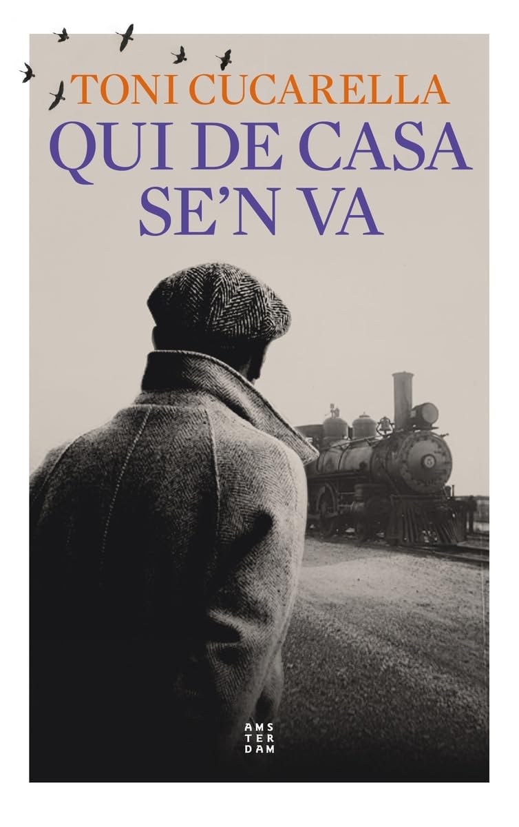 QUI DE CASA SE'N VA, 3a Ed. (NOVEL-LA) : CUCARELLA NAVARRO, TONI ...