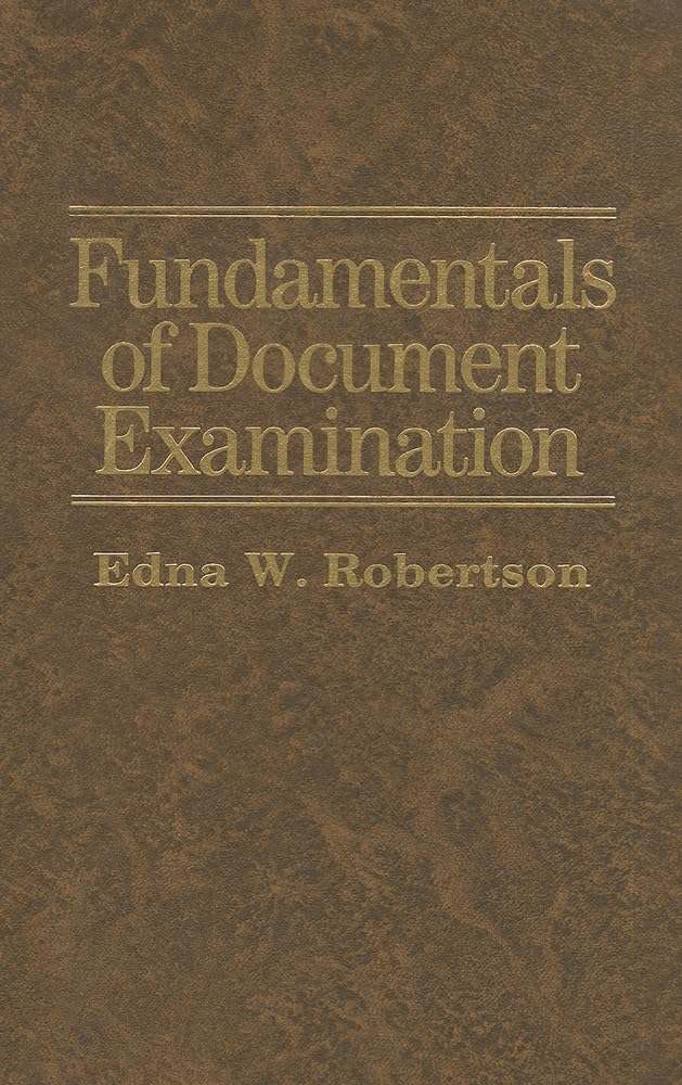 Fundamentals of Document Examination: Robertson, Edna W.: 9780830412389 ...