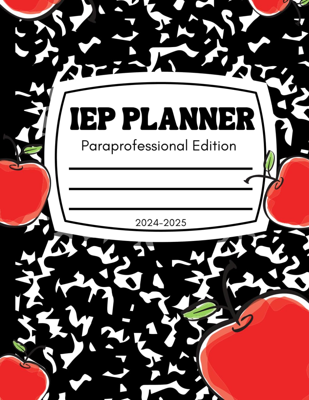 IEP Planner 2024- 2025 School Year for Paraprofessionals Teacher ...