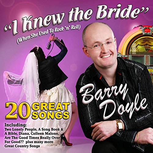 Play I Knew the Bride When She Used to Rock and Roll by Barry Doyle on ...
