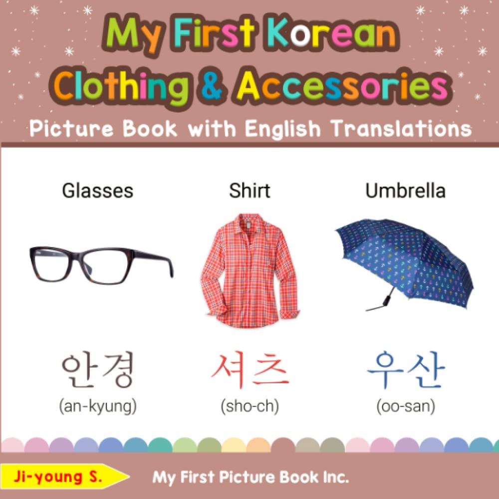Amazon.com: My First Korean Clothing & Accessories Picture Book with ...