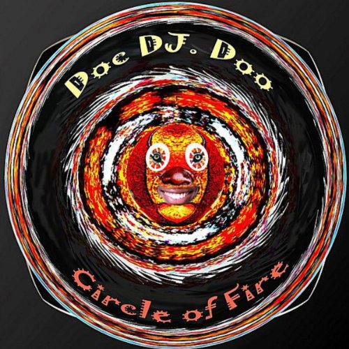 Play Circle of Fire by Doc DJ Doo on Amazon Music
