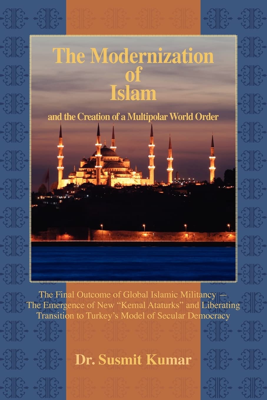 Amazon.com: The Modernization of Islam and the Creation of a Multipolar ...