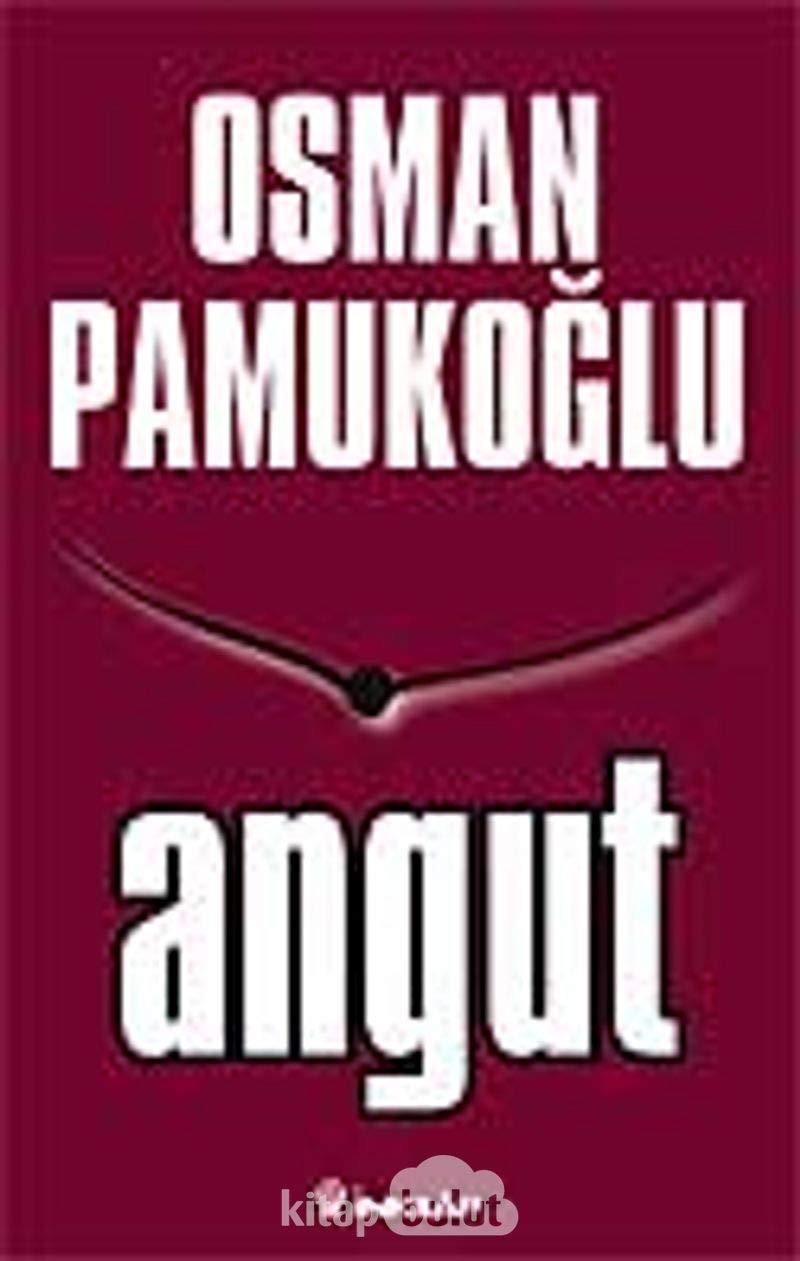 Amazon.com: Angut: 9789751026576: Osman Pamukoglu: Books