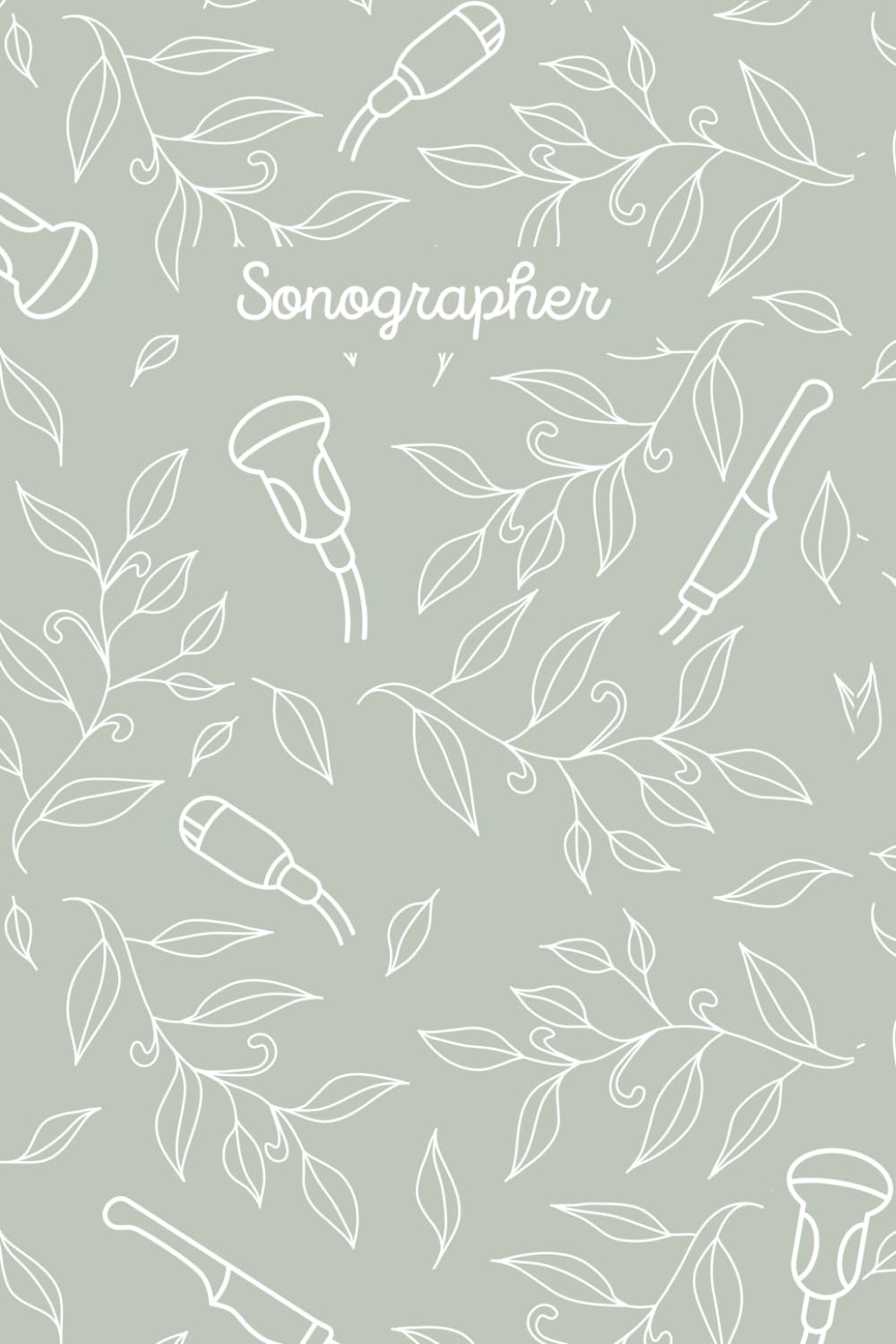 Clinical Notebook for Ultrasound - 100 Lined Pages with Bonus Abdomen ...