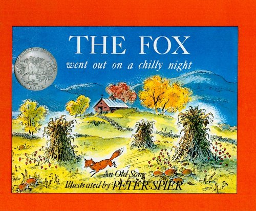 The Fox Went Out on a Chilly Night: Peter Spier, Burl Ives ...