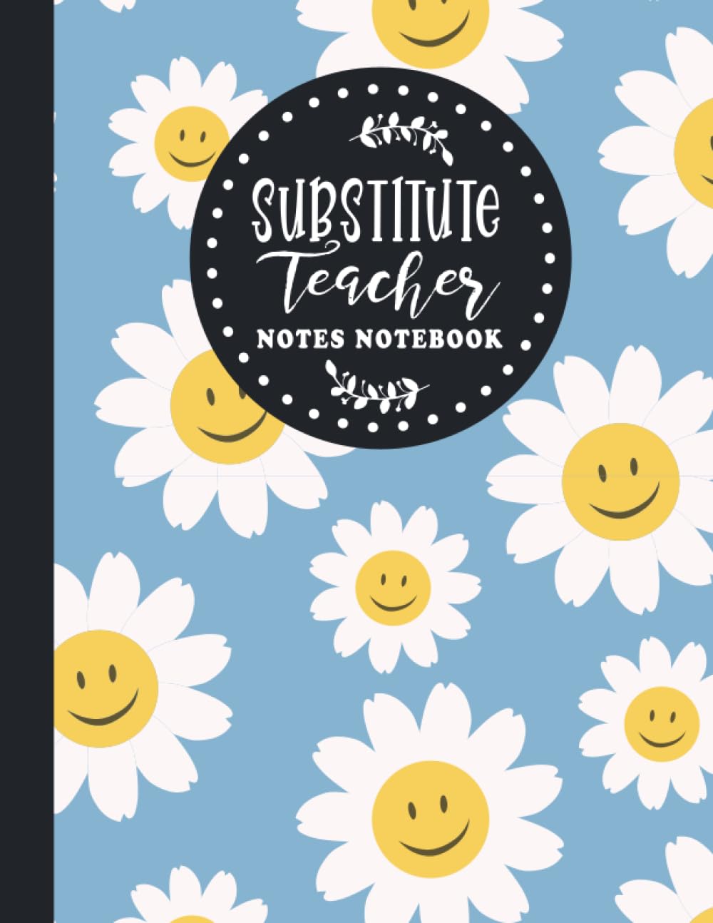 Amazon.com: Substitute Teacher Notes Notebook: Substitute Teacher Paper ...