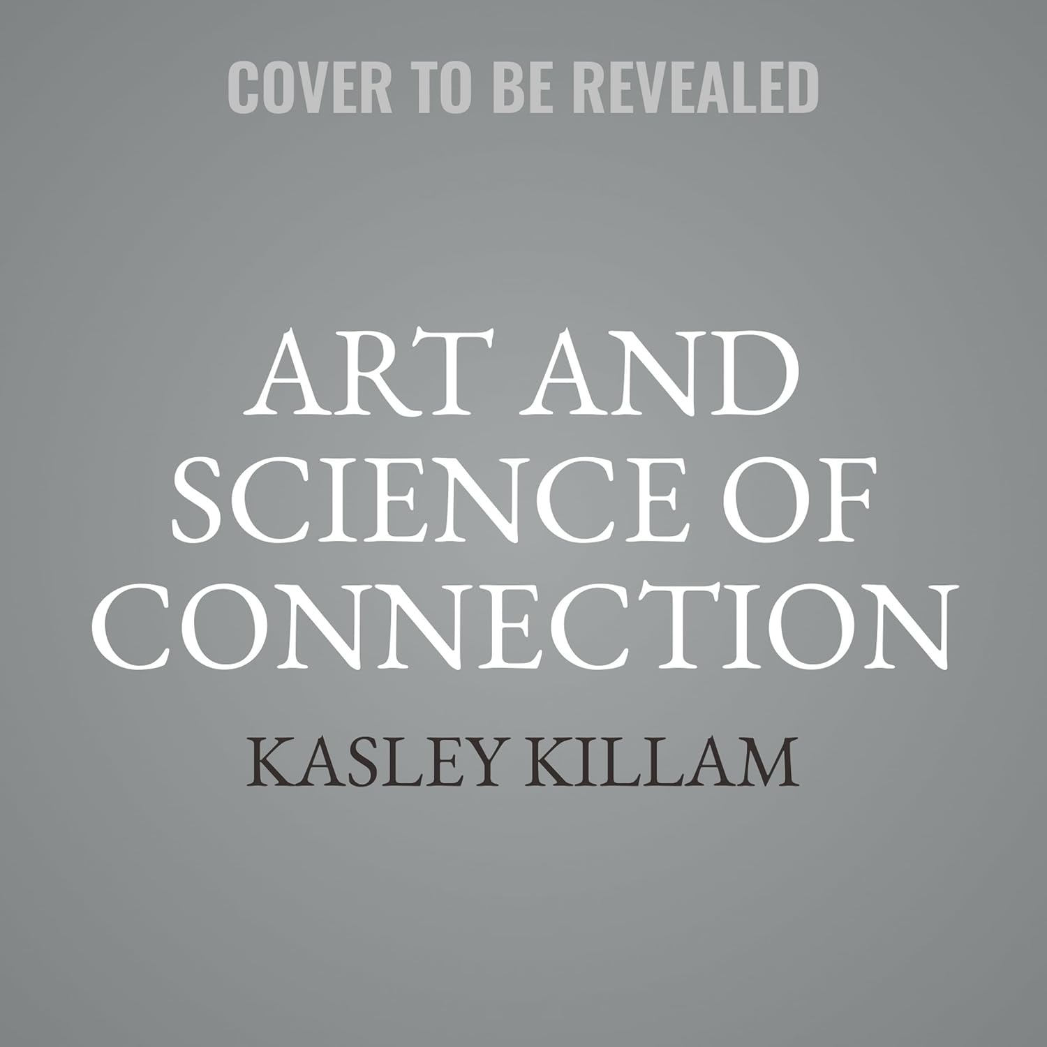 Buy The Art and Science of Connection: Why Social Health Is the Missing ...
