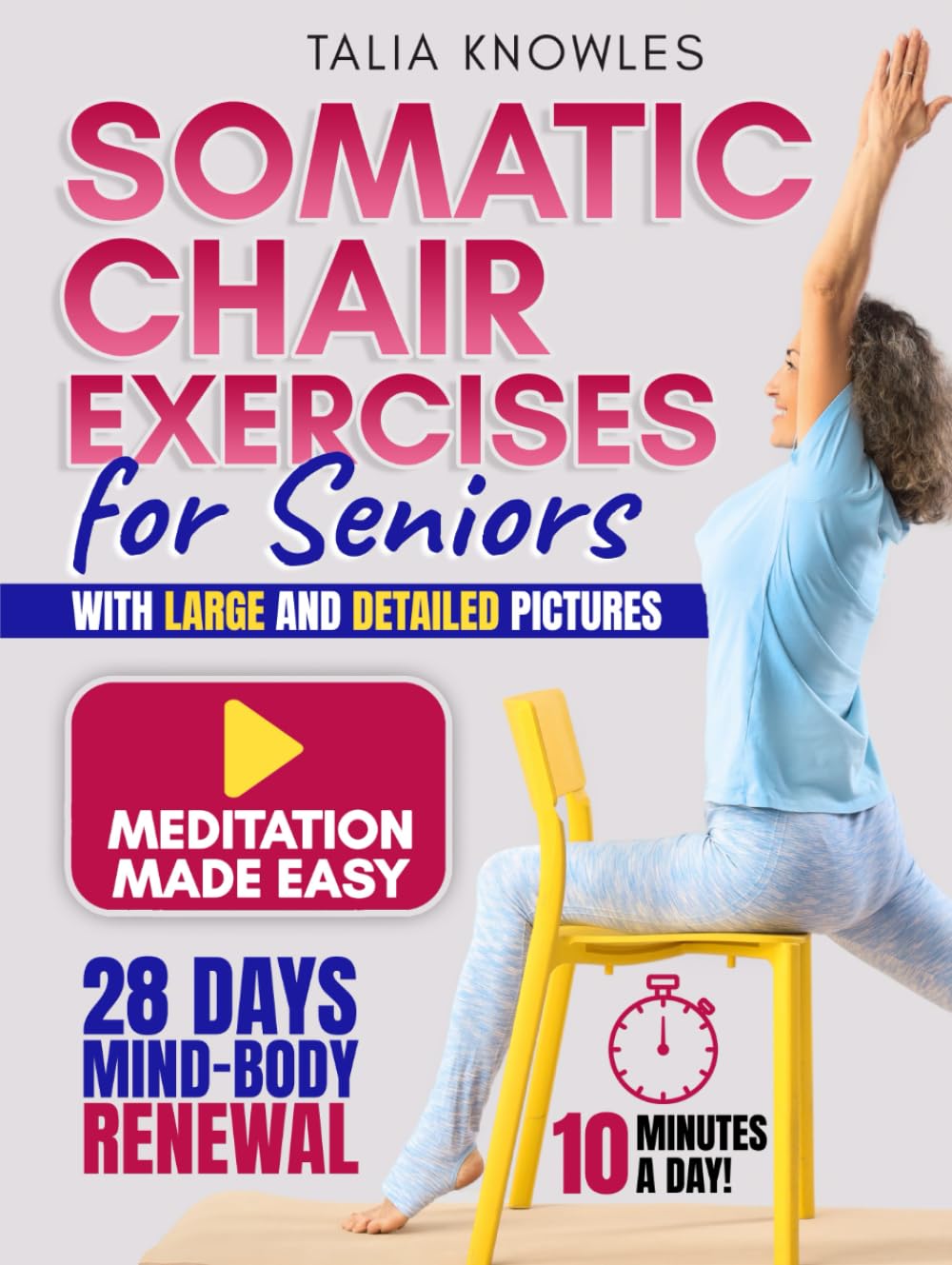 Somatic Chair Exercises for Seniors: Your Complete Guide to Somatic Chair Exercises: Boost ...
