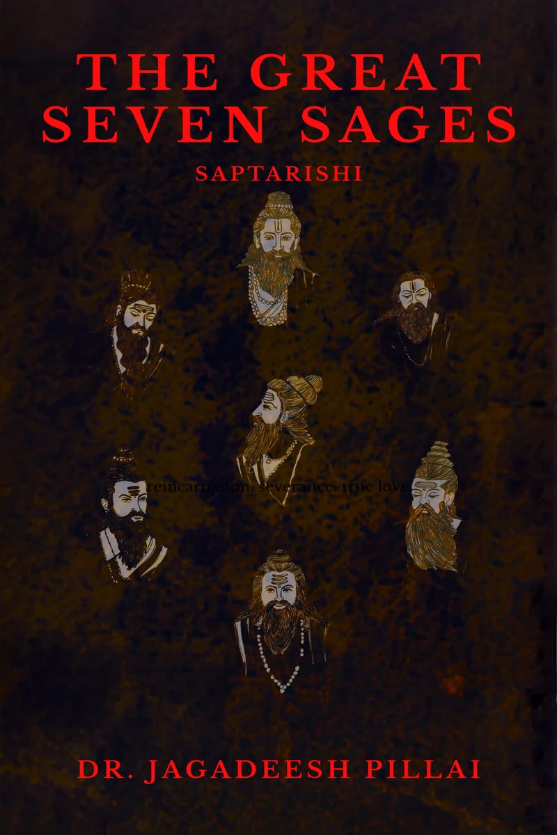 The Great Seven Sages : Saptarishi eBook : Dr. Jagadeesh Pillai: Amazon ...