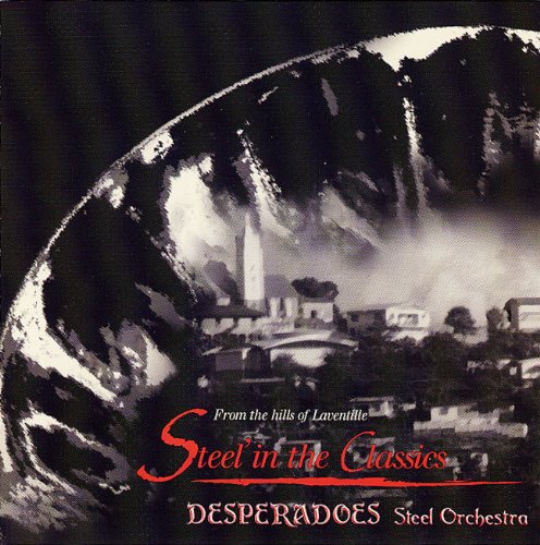 Witco Desperadoes - Steel In The Classics - Amazon.com Music
