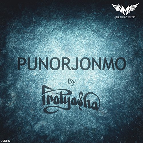 Play Punorjonmo by Protyasha on Amazon Music