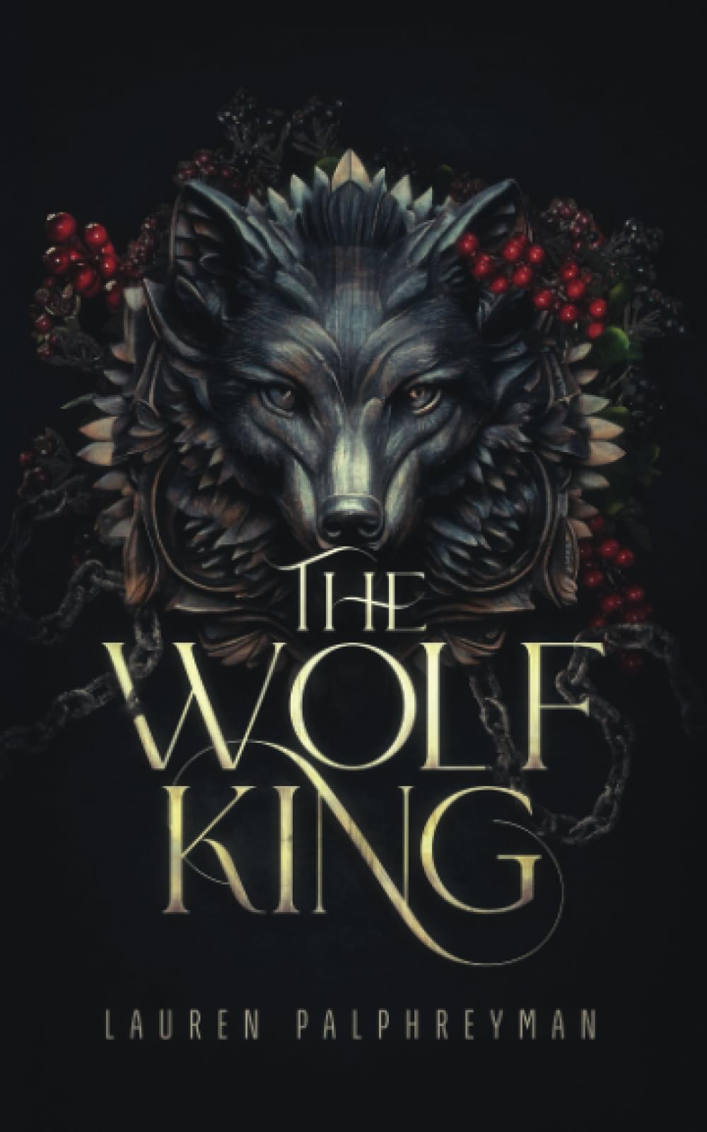 The Wolf King: A Fantasy Romance: Palphreyman, Lauren: 9798853931916 ...