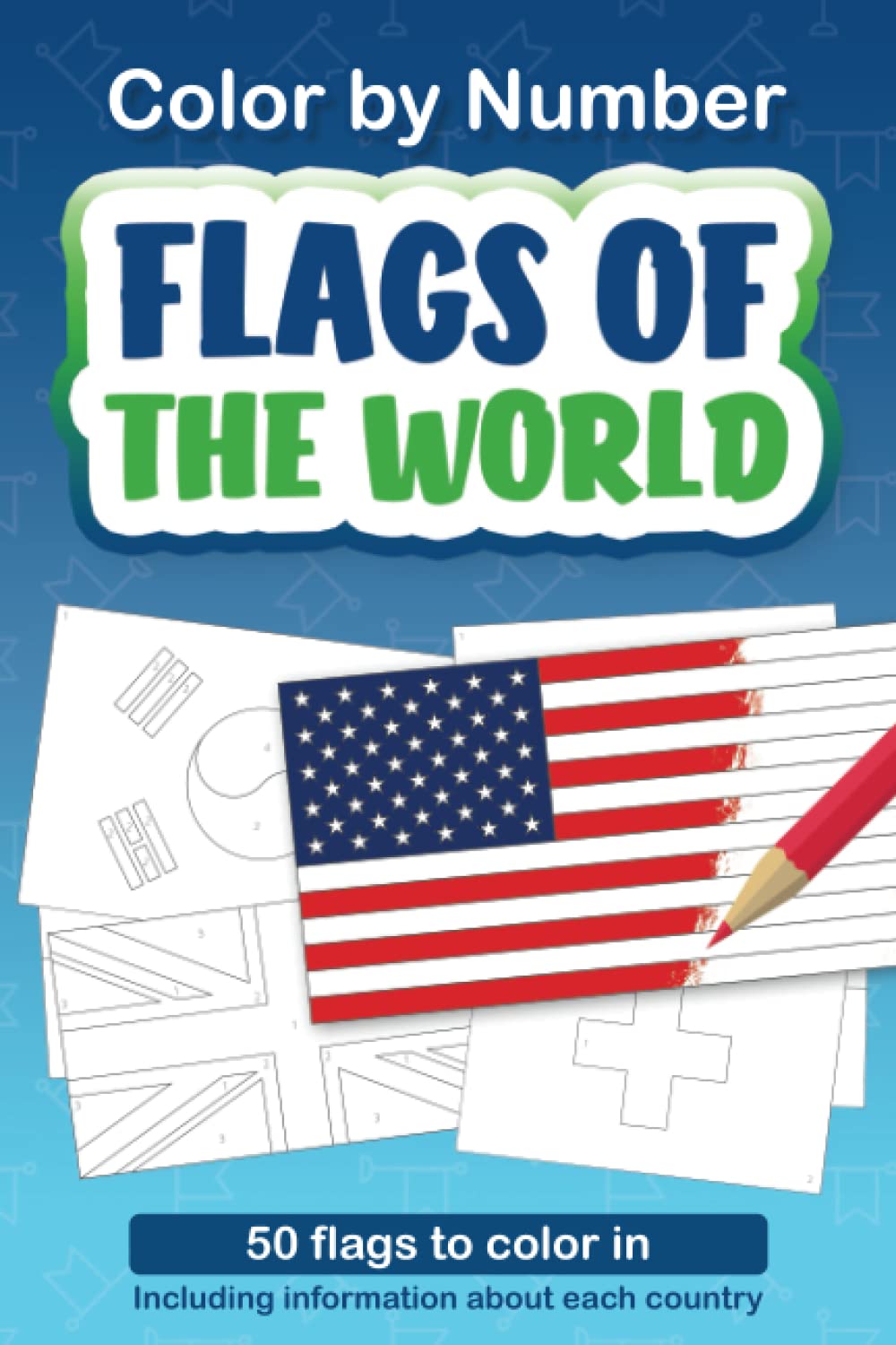 World Flag Coloring Book - Color by Number: Flags of the World: Color ...