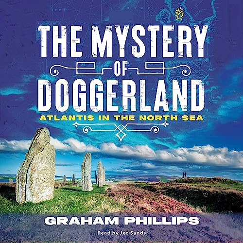 Amazon.com: The Mystery of Doggerland: Atlantis in the North Sea ...