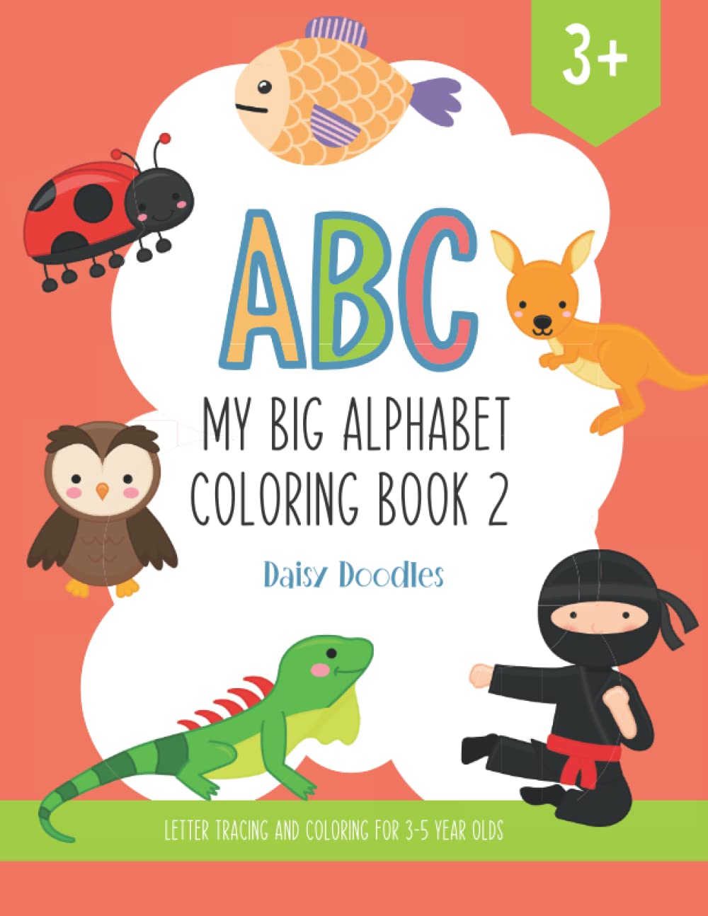ABC - My Big Alphabet Coloring Book 2: Letter Tracing and Coloring: for ...