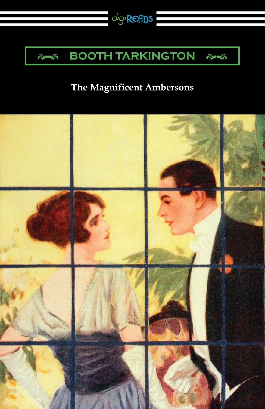 The Magnificent Ambersons: Tarkington, Booth: 9781420964790: Amazon.com ...