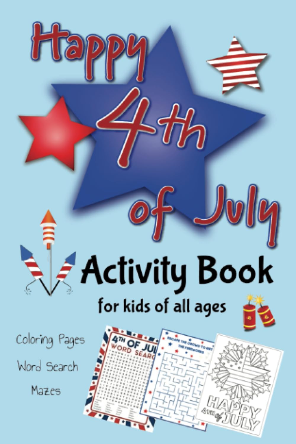 Amazon.com: Happy 4th of July Activity Book: For kids of all ages ...