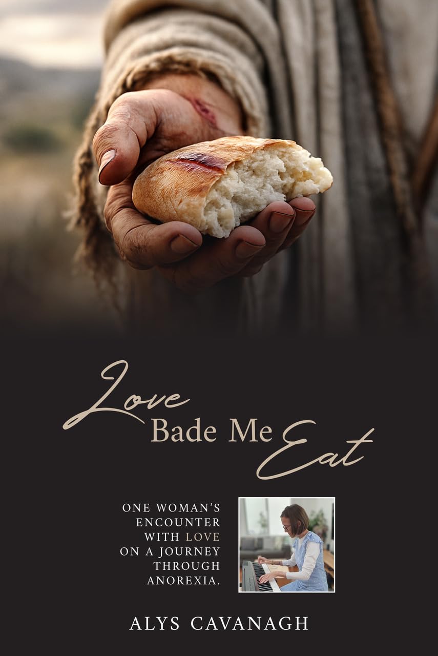 Love Bade Me Eat: One woman's encounter with Love on a journey through ...