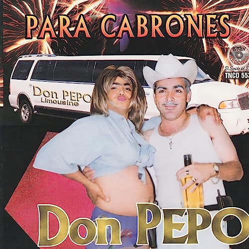 Para Cabrones von Don Pepo bei Amazon Music - Amazon.de