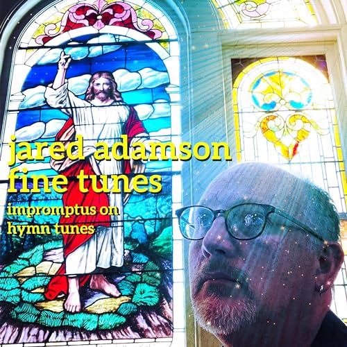 Reproducir Jared Adamson Fine Tunes Impromptus on Hymn Tunes de Jared Adamson en Amazon Music