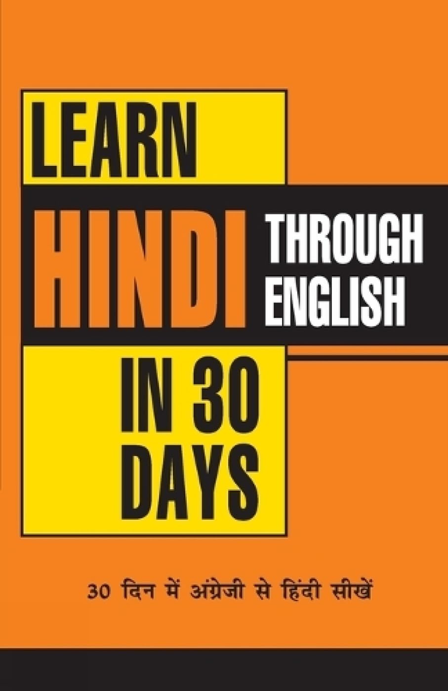 Learn Hindi in 30 Days Through English (English and Hindi Edition ...