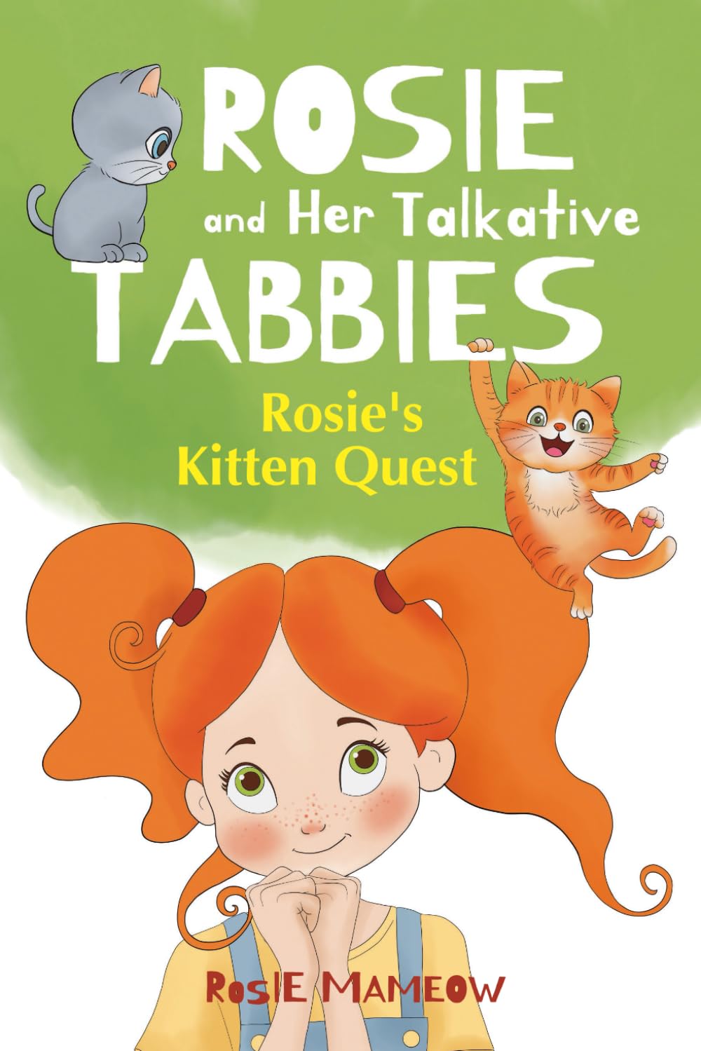 Amazon.com: Rosie And Her Talkative Tabbies : Rosie's Kitten Quest: A ...