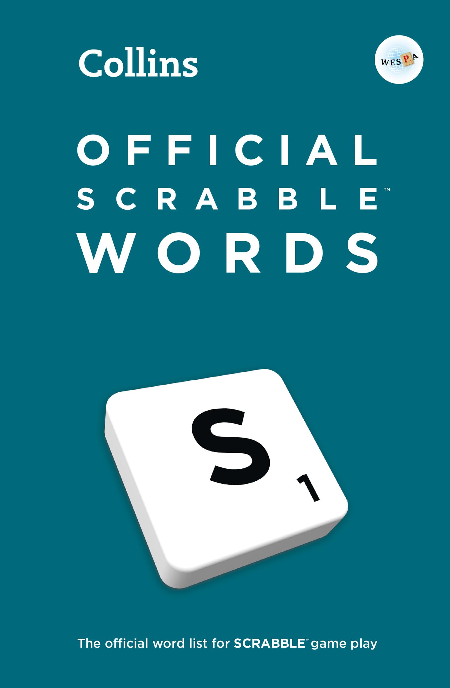 Official SCRABBLE™ Words: The official, comprehensive word list for ...
