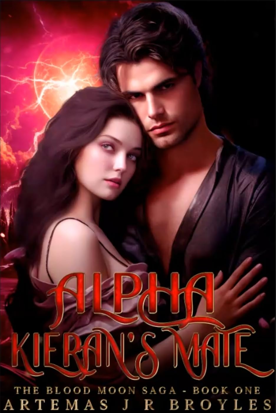 Alpha Kieran's Mate (The Blood Moon Saga- Second Edition Book 1) - Kindle edition by Broyles ...