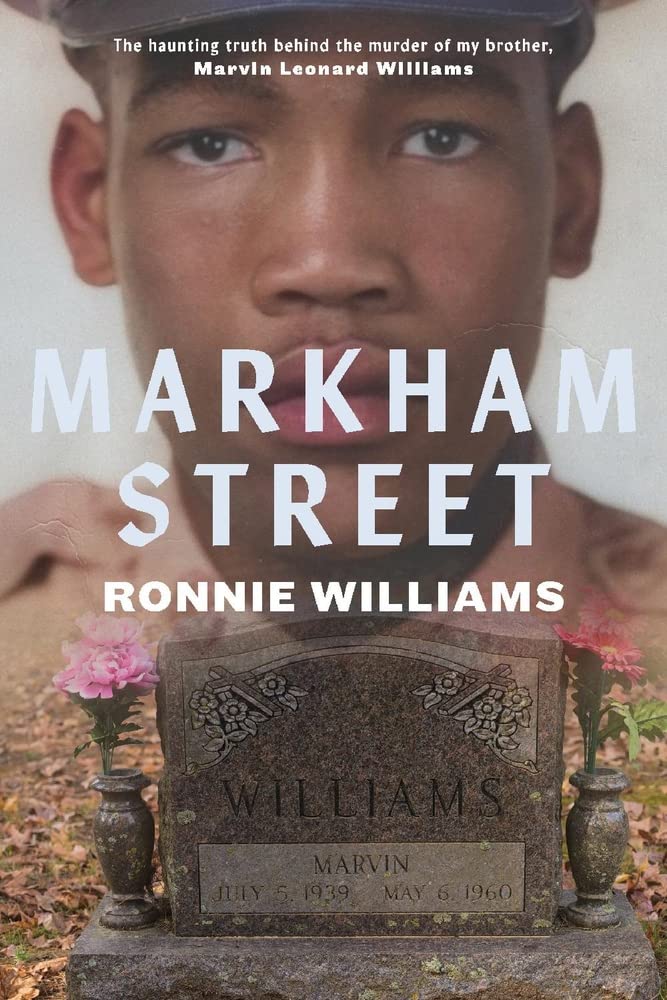 Markham Street: The Haunting Truth Behind the Murder of My Brother ...