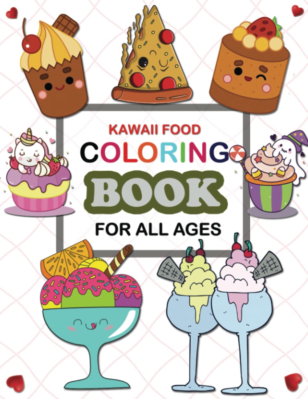 Buy Kawaii Food Coloring Book For All Ages: Super and Relaxing Kawaii ...