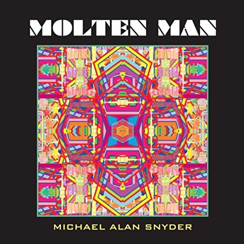Amazon.com: Molten Man : Michael Alan Snyder: Digital Music