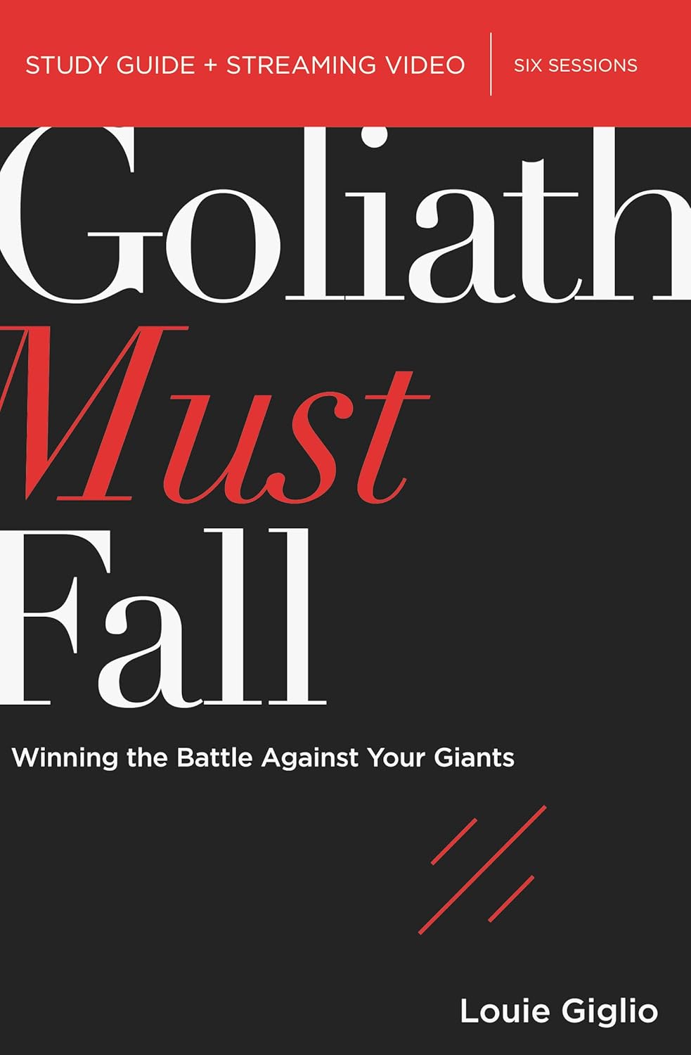Goliath Must Fall Bible Study Guide plus Streaming Video: Winning the ...