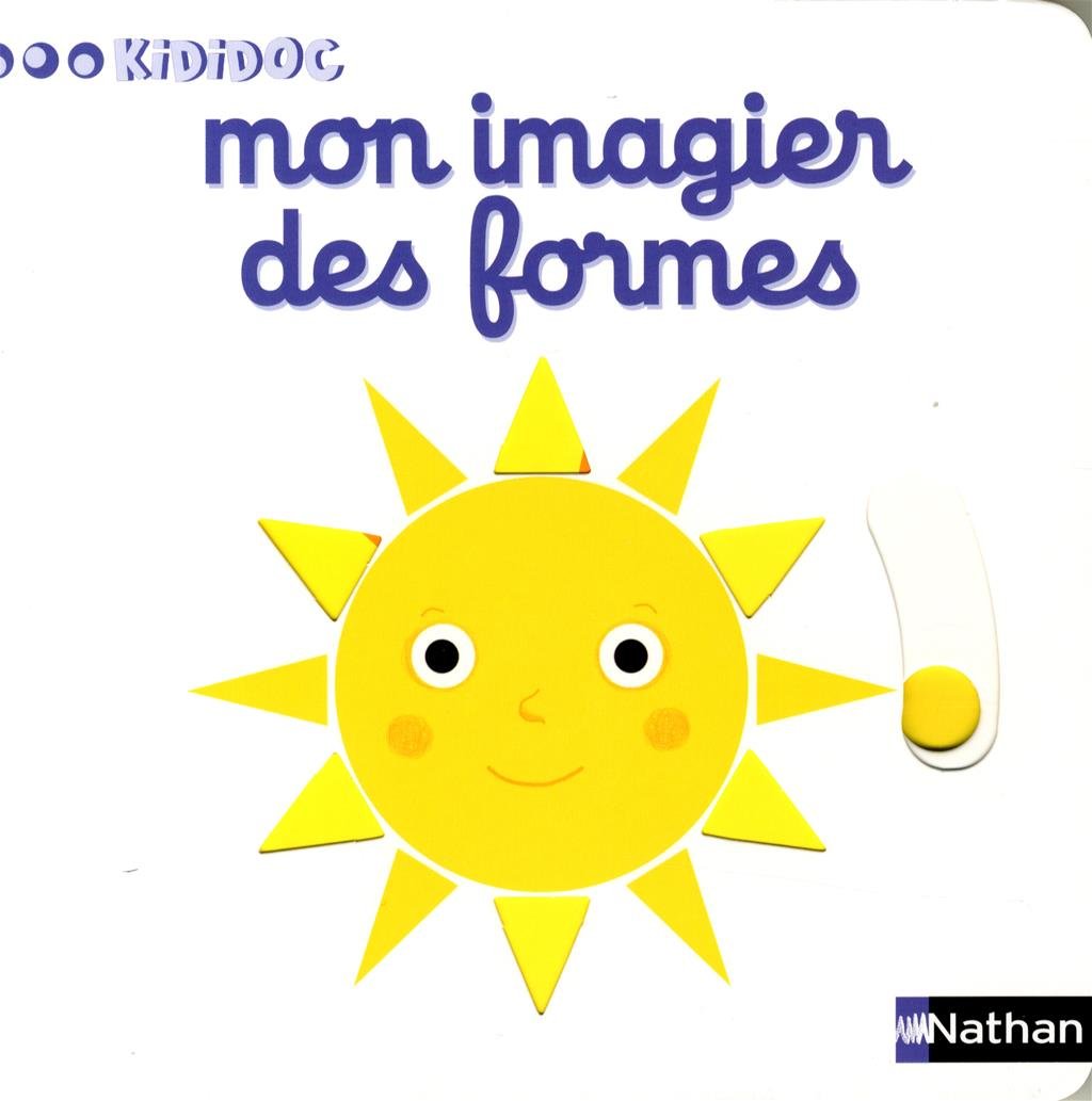 Amazon.com: Mon imagier des formes: 9782092542798: Choux, Nathalie: Books