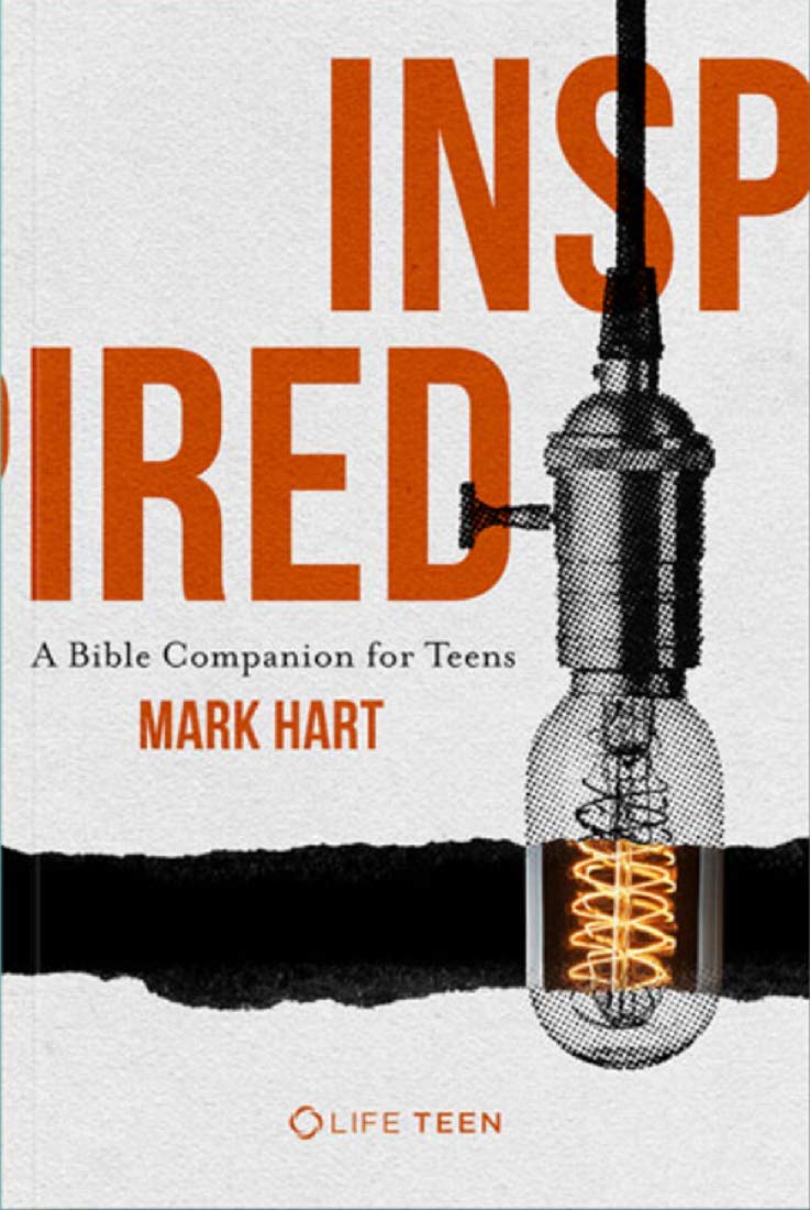 Inspired: A Bible Companion for Teens: Mark Hart: 9781732242111: Amazon ...