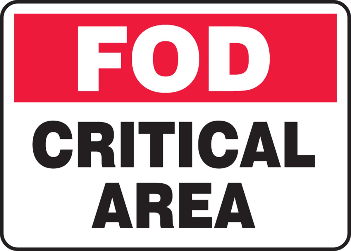 Accuform MQTL531XT Dura-Plastic Sign, Legend "FOD Critical Area", 10 ...