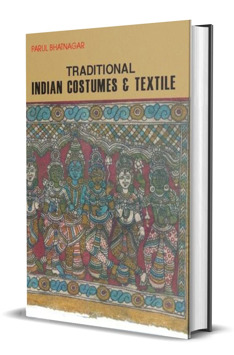 Buy Traditional Indian Costumes and Textiles Book Online at Low Prices ...